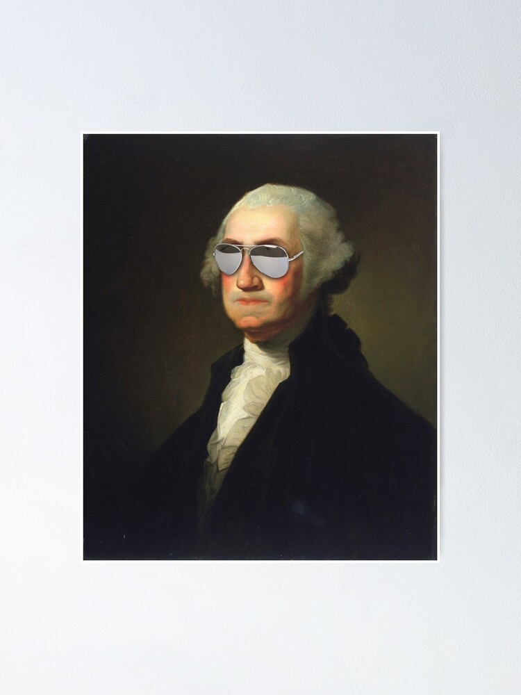 "President George Washington Swag Glasses Portrait" Poster for Sale by ...
