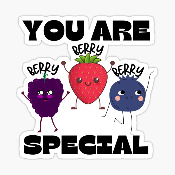 "You are Berry Special " Sticker for Sale by VBeesTees | Redbubble