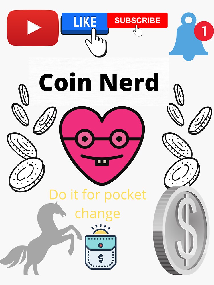"Coin Nerd ver2" Sticker for Sale by Highhocreations | Redbubble