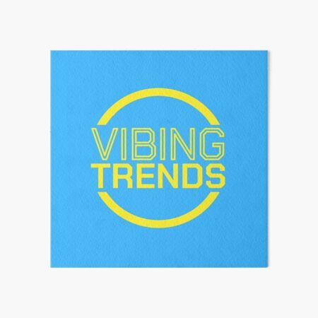 "Vibing Trends Logo" Art Board Print by VibingTrends | Redbubble