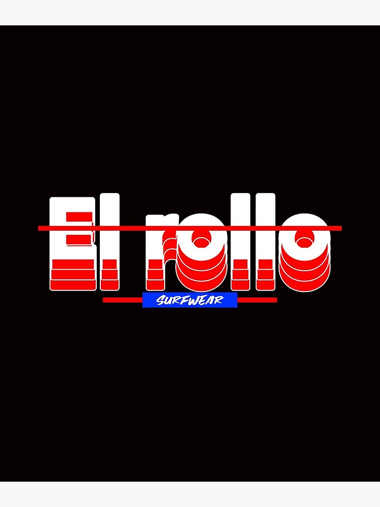 Póster «El logo de EL ROLLO SURFWEAR» de elrollosurf | Redbubble