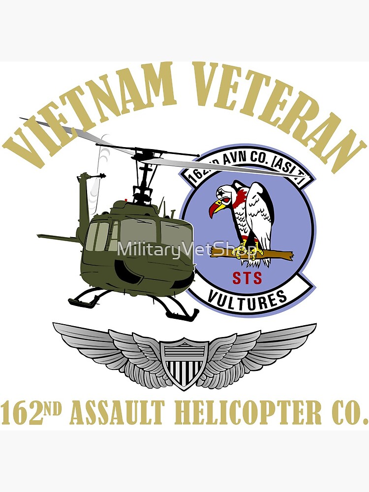 "162nd Assault Helicopter - Vietnam Veteran" Art Print for Sale by ...