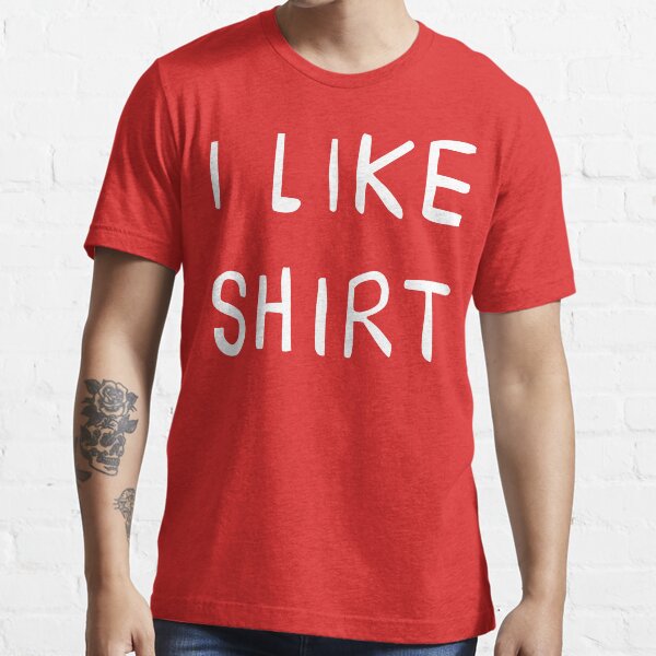 "I Like Shirt" T-shirt for Sale by Grayson888 | Redbubble | bojack ...