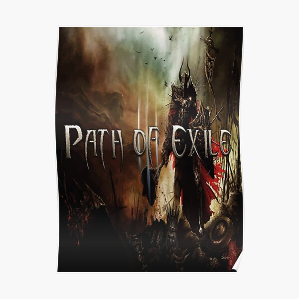 "Path Of Exile" Poster by GTOLuffy | Redbubble