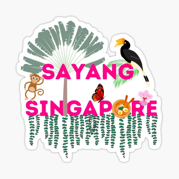 "Sayang Singapore Art" Sticker for Sale by Wennebabs | Redbubble