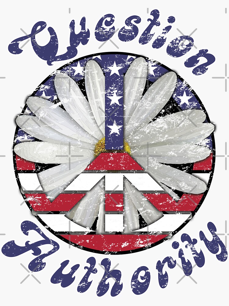 "Question Authority - American Flag Peace Sign with Daisy - Hippie 60s ...