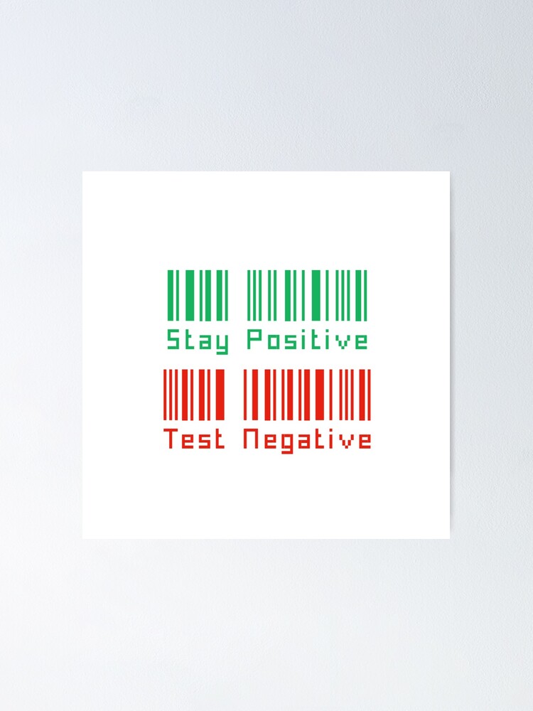 "Stay Positive Test Negative barcode color" Poster for Sale by sld83920 ...