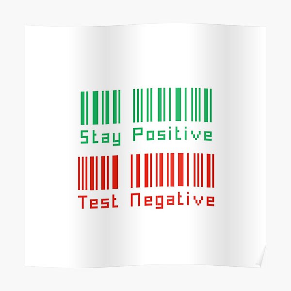 "Stay Positive Test Negative barcode color" Poster for Sale by sld83920 ...