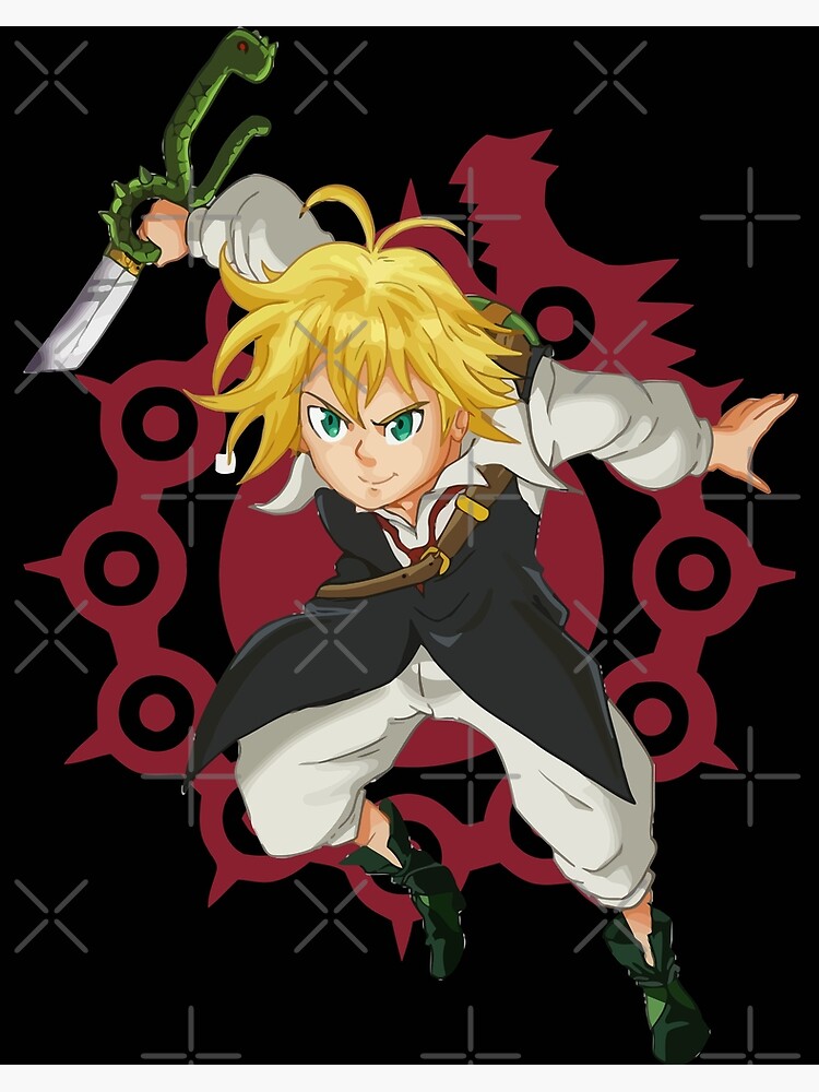 "Meliodas Nanatsu no Taizai The Seven Deadly Sins" Poster by WeldoneArt ...