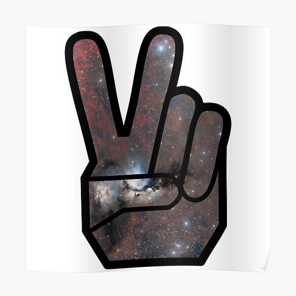 "Peace Out Hand Sign Nebula" Poster for Sale by ozl01 | Redbubble