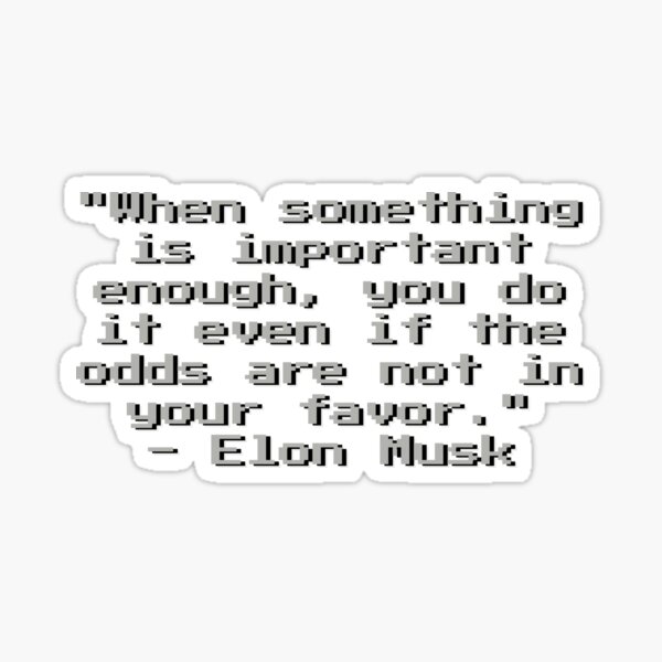 "Elon Msuk Quotes" Sticker for Sale by LearnWithShash | Redbubble