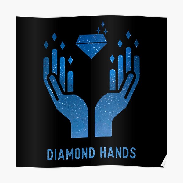 "Diamond Hands v2 GME WSV" Poster for Sale by tiantanman | Redbubble