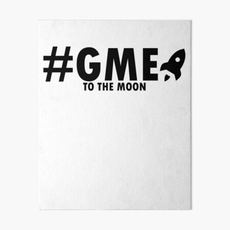 "GME To The Moon Design Gamestonk Rocket It Show No Mercy GME Meme" Art ...