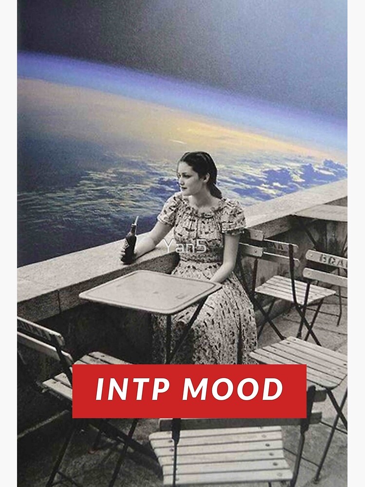 "INTP Mood MBTI " Poster for Sale by Yan5 | Redbubble