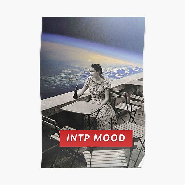 "INTP Mood MBTI " Poster for Sale by Yan5 | Redbubble