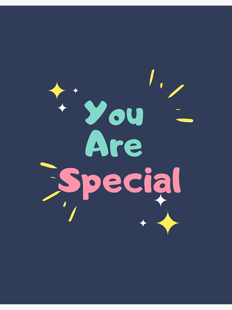 "You Are Special" Sticker by RachelLee1020 | Redbubble