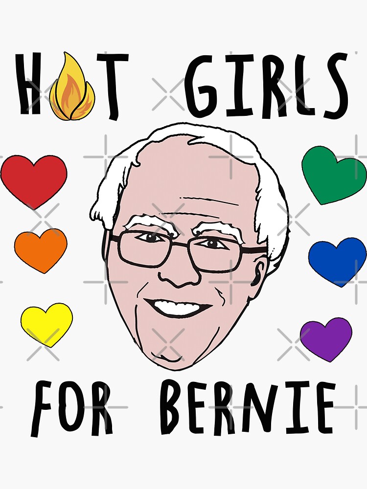 "Hot Girls for Bernie" Sticker for Sale by popdesigner | Redbubble