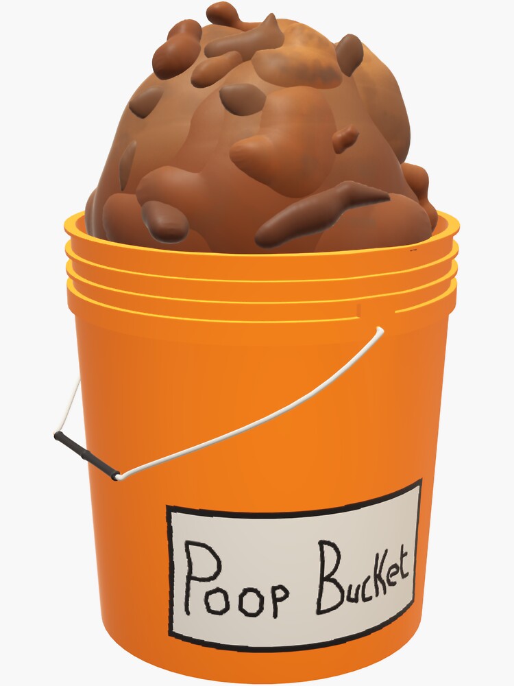"Poop Bucket" Sticker for Sale by ZeroCarattt | Redbubble
