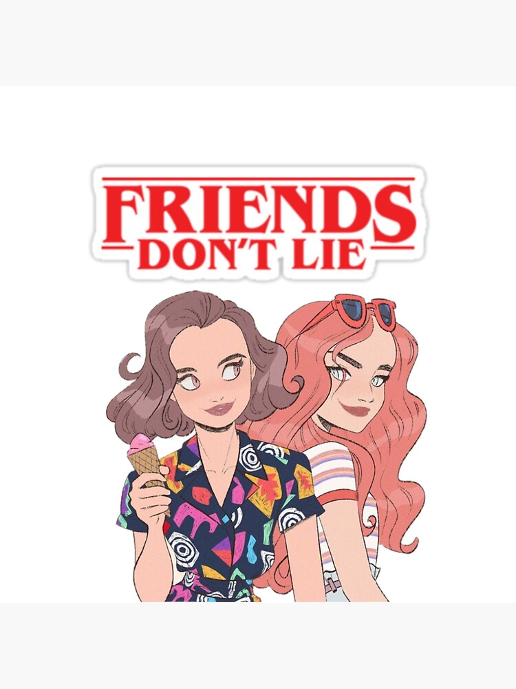 "Stranger Things Friends Don't Lie" Sticker for Sale by StrangerTDesign ...