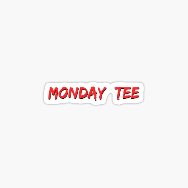 "Monday Tee" Sticker for Sale by geoji | Redbubble