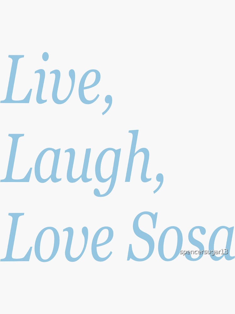 "LOVE SOSA" Sticker for Sale by spencersugar13 | Redbubble