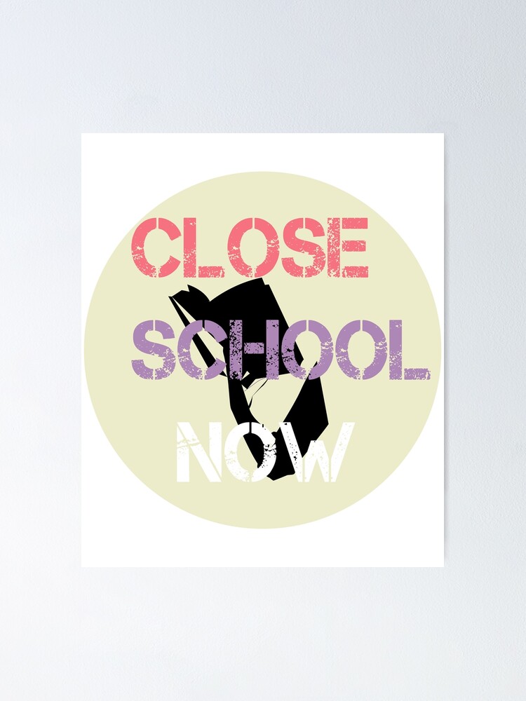 "close, school, now, teacher, mask, closeschoolnow, close the school ...