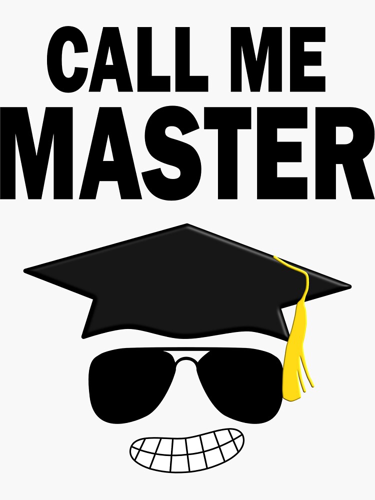 "Call Me Master Graduation Master 2020 Done Be Proud Of Yourself Be ...