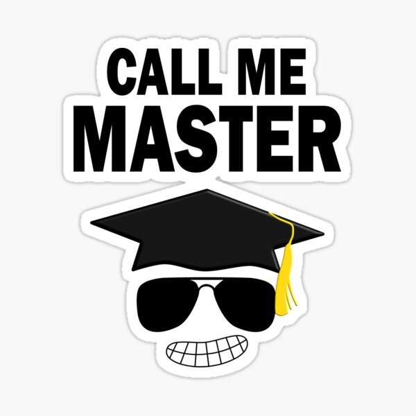 "Call Me Master Graduation Master 2020 Done Be Proud Of Yourself Be ...