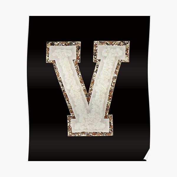 "V - Blanc Glitter Varsity Letter Patches" Poster for Sale by ...