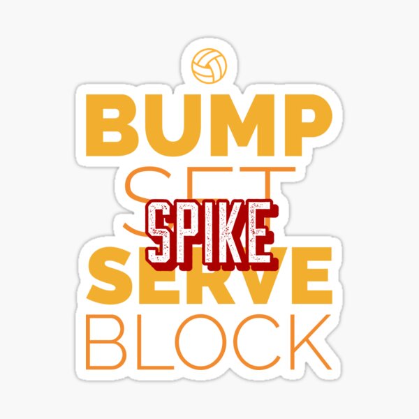 "Bump, Set, Serve, Block, Spike" Sticker for Sale by cmy151 | Redbubble