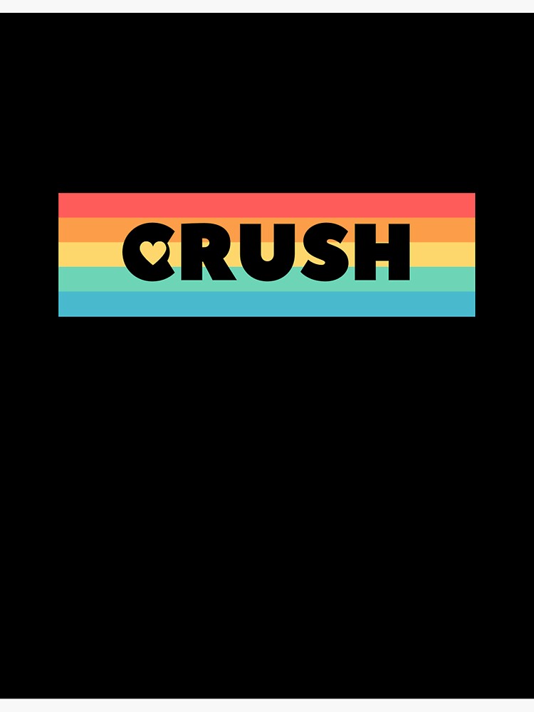 "CRUSH" Sticker by Hidden-mall | Redbubble