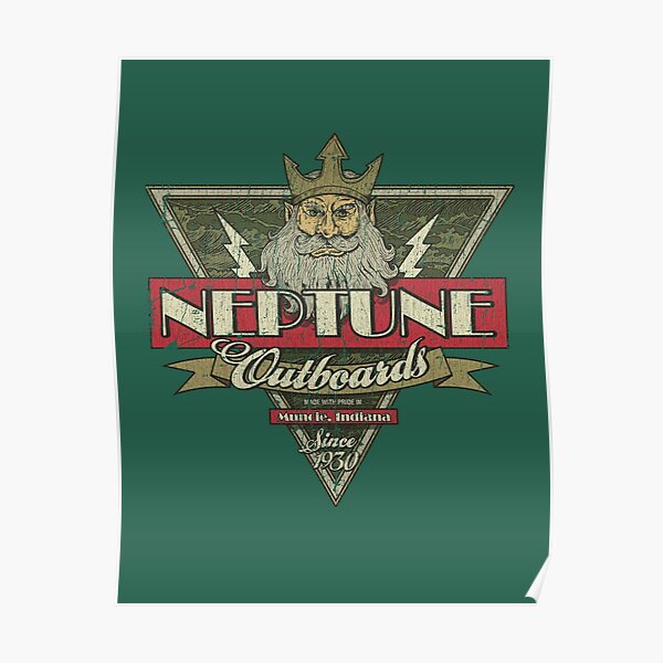 "Neptune Outboards 1930" Poster for Sale by AstroZombie6669 | Redbubble