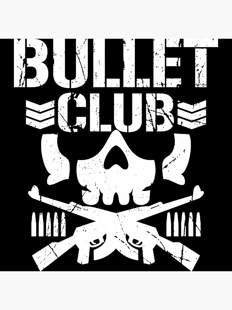 "Bullet Club" Poster by asama2301 | Redbubble
