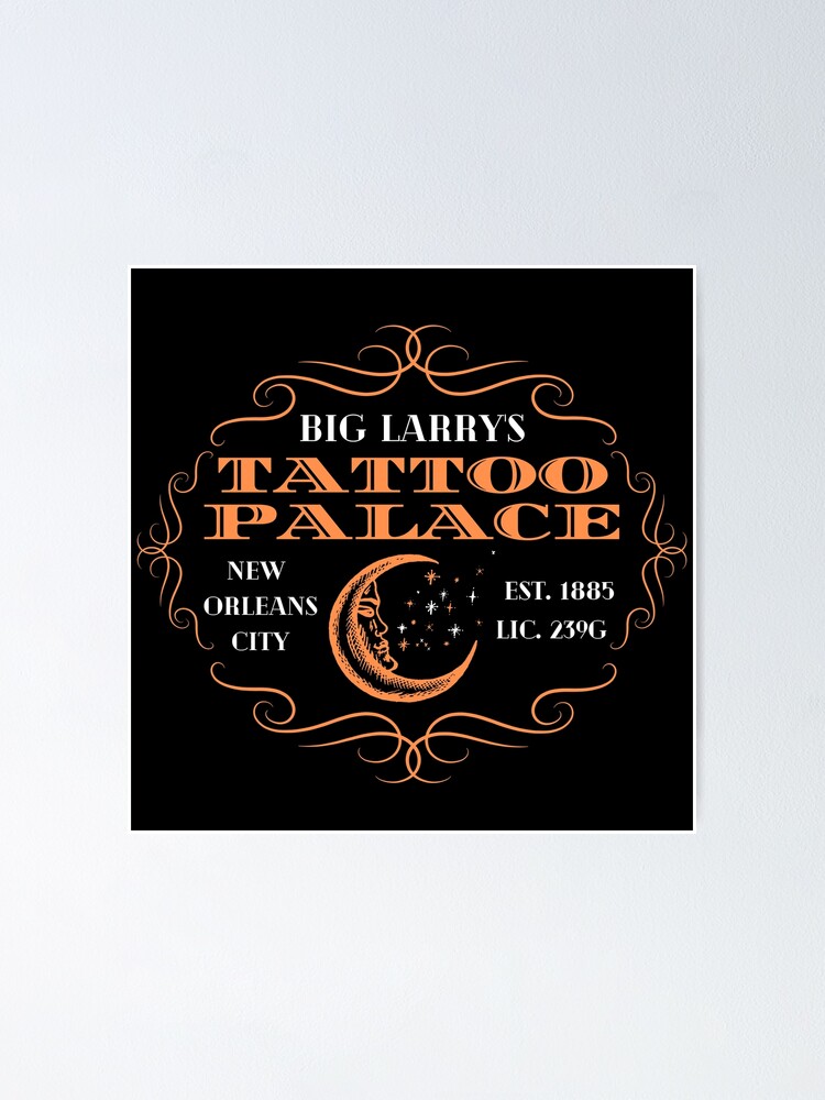 Póster «PALACIO DE TATUAJES DE BIG LARRY» de ColdCityDesign | Redbubble