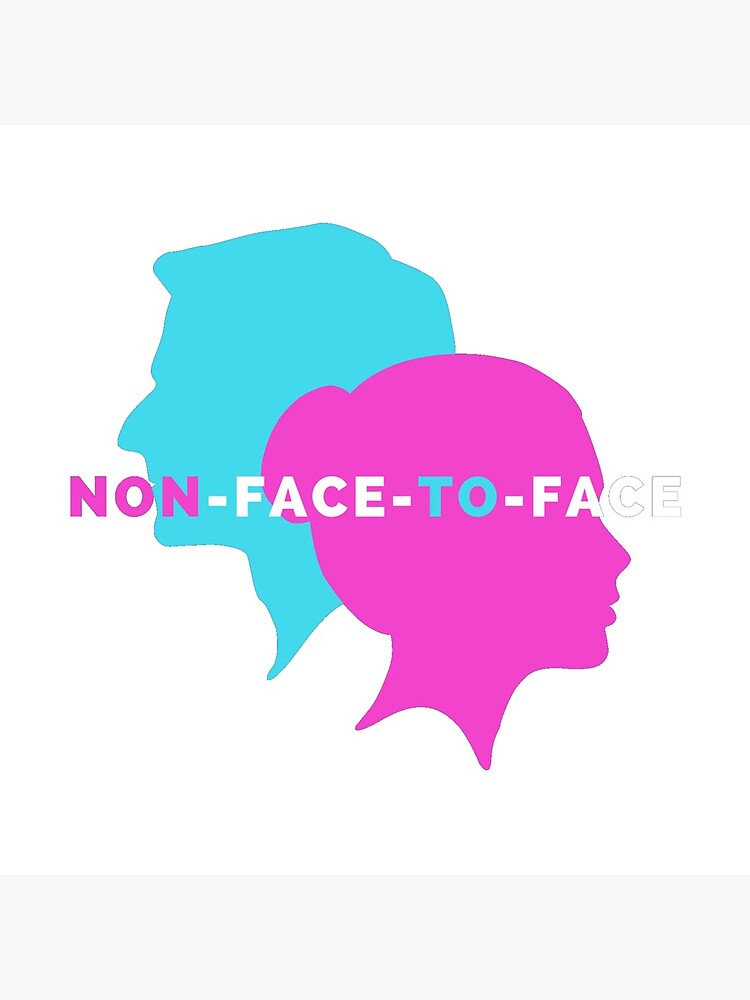 "Non-face-to-face" Poster for Sale by Ju-Island | Redbubble