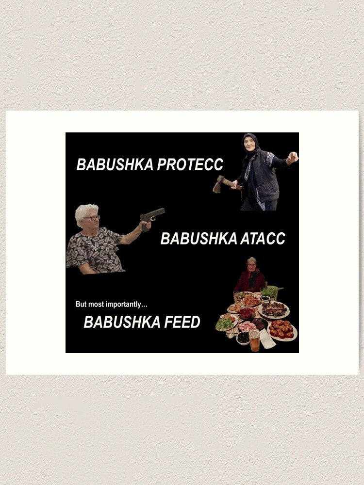 "Babushka Meme" Art Print by FunGuru | Redbubble