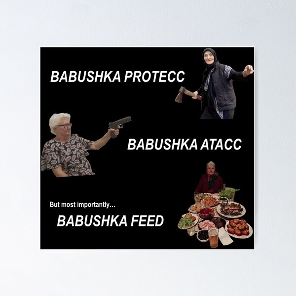 "Babushka Meme" Poster for Sale by FunGuru | Redbubble