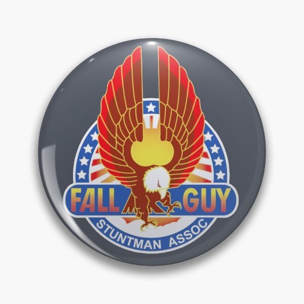 "The Fall Guy" Pin for Sale by tragbar | Redbubble