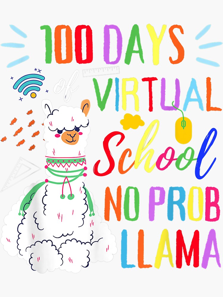 "100 Days Of Virtual School No Prob Llama 100th Day Of School" Sticker ...