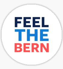 Feel the Bern: Stickers | Redbubble