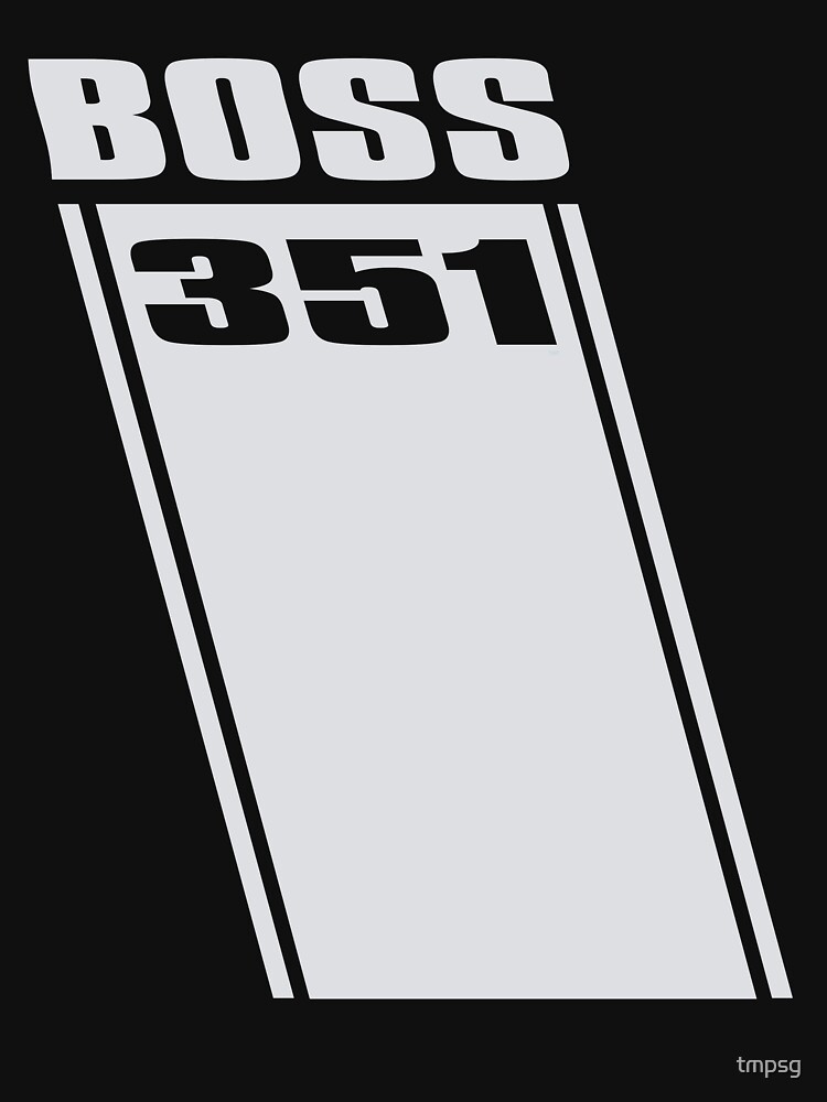 "Boss 351" T-shirt for Sale by tmpsg | Redbubble | boss 351 t-shirts ...