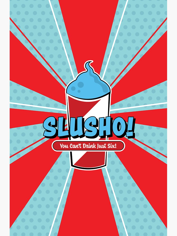 "Slusho!" Sticker by KaleneCreative | Redbubble