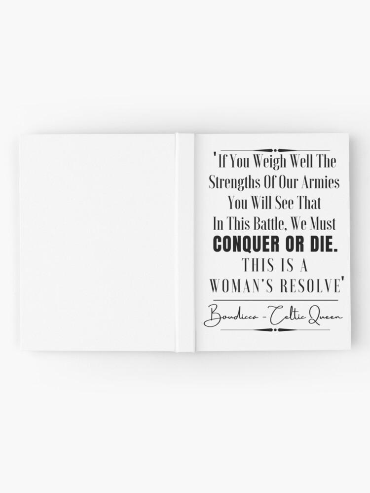 Queen Boadicea Quotes Boudicca Celtic Queen Inspirational Historical