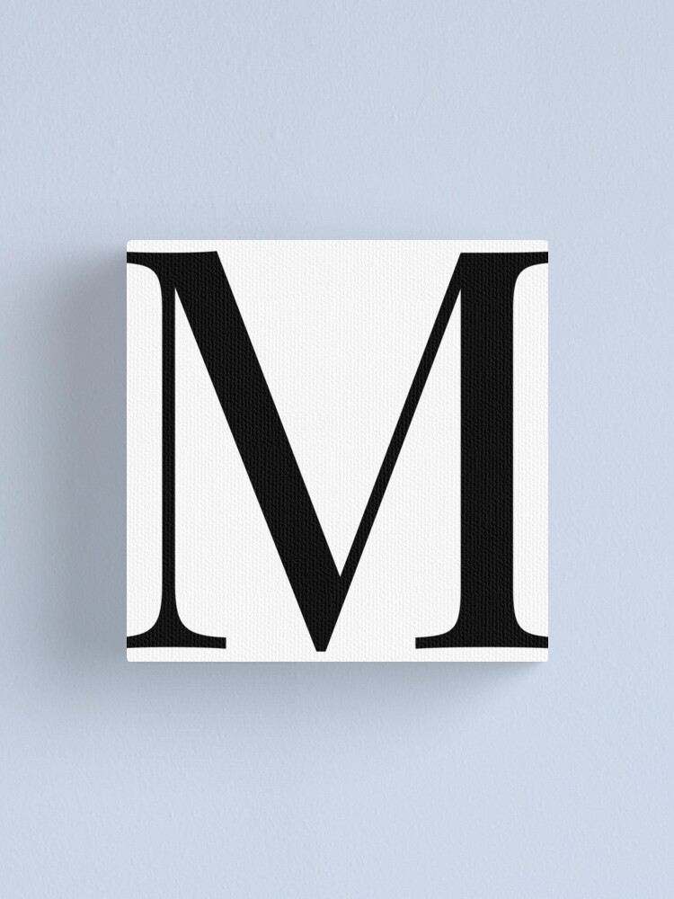 "Letter M in a Classic Font" Canvas Print for Sale by kaitlynhart06 ...