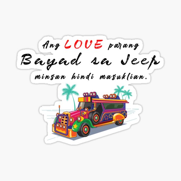 "Hugot Lines - Bayad Sa Jeep" Sticker for Sale by FunoyMerch | Redbubble