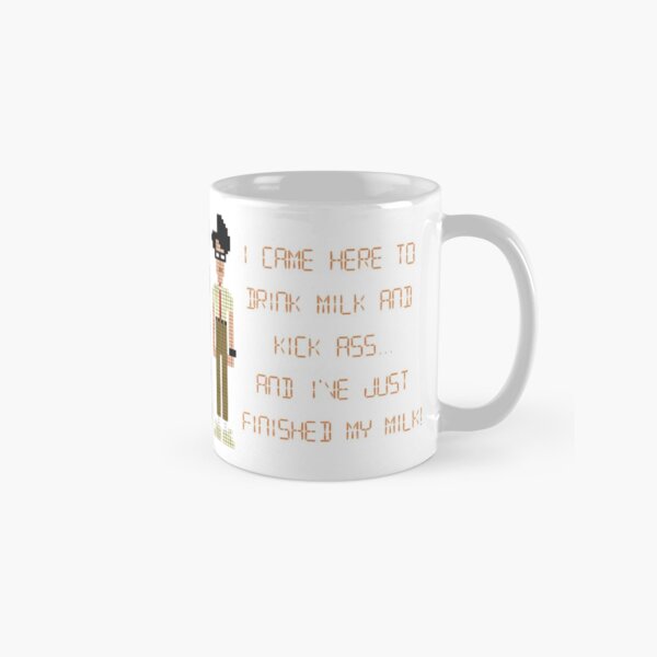 "The IT Crowd – I Came Here to Drink Milk and Kick Ass" Mug by ...