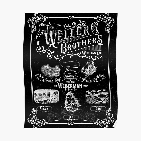 "Wellerman Weller Brothers Flyer Design White on Black" Poster by ...