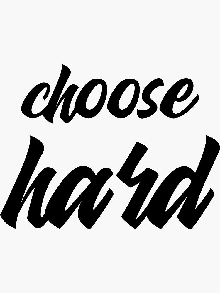 "Choose Hard Its Time For Extreme Sports" Sticker for Sale by ...
