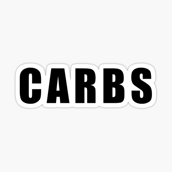 "Carbs" Sticker for Sale by doublez | Redbubble