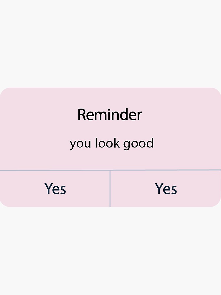 "you look good" Sticker for Sale by lucyqwong | Redbubble